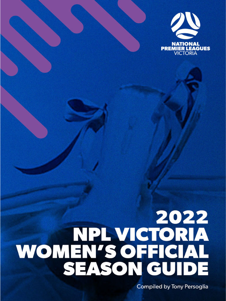 NPL Victoria Women's 2022 Season Guide | PDF | Melbourne | Sports