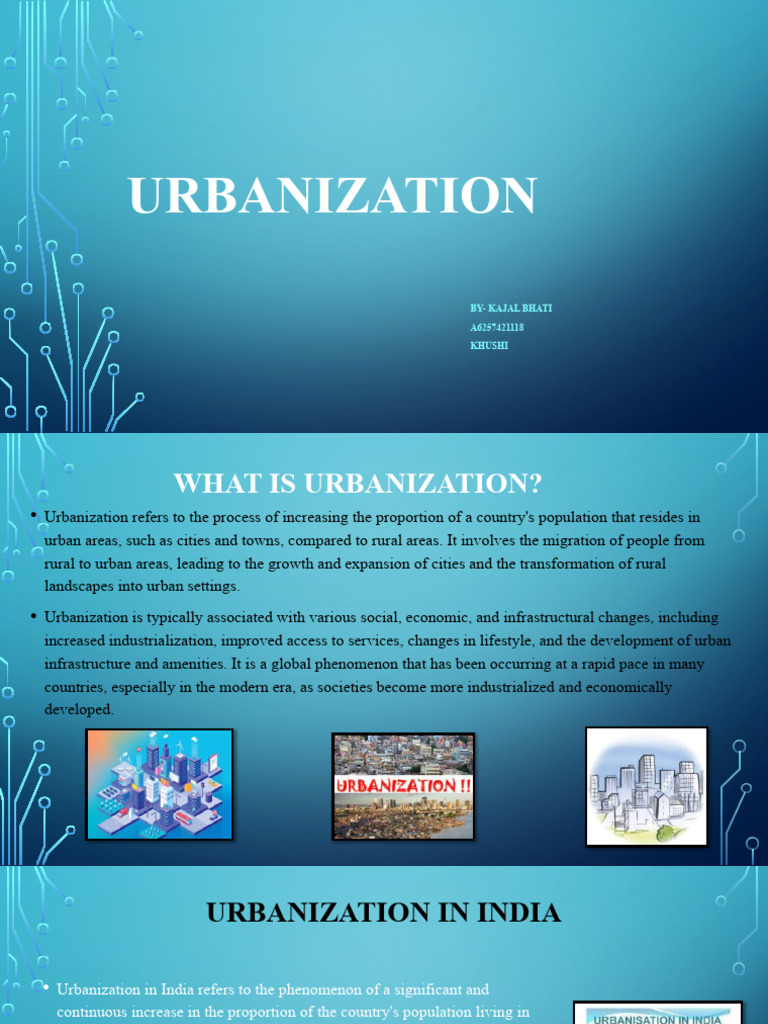 Urbanization Kajal | PDF | Urbanization | Infrastructure