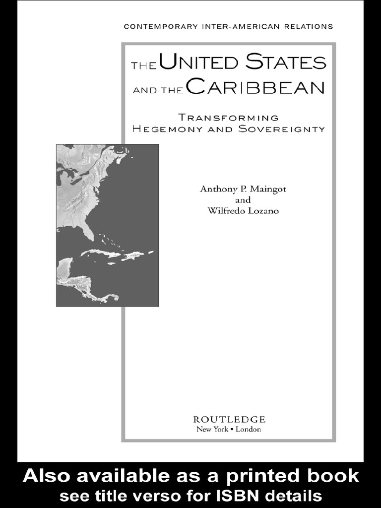 (Contemporary Inter-American Relations) Anthony P. Maingot, Wilfredo ...
