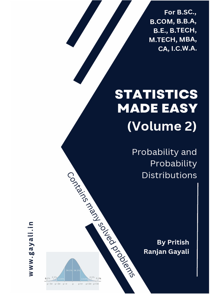 Statistics Made Easy Volume 2 Probability and Probability Distributions ...