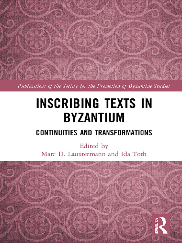 (Publications of The Society For The Promotion of Byzantine Studies ...