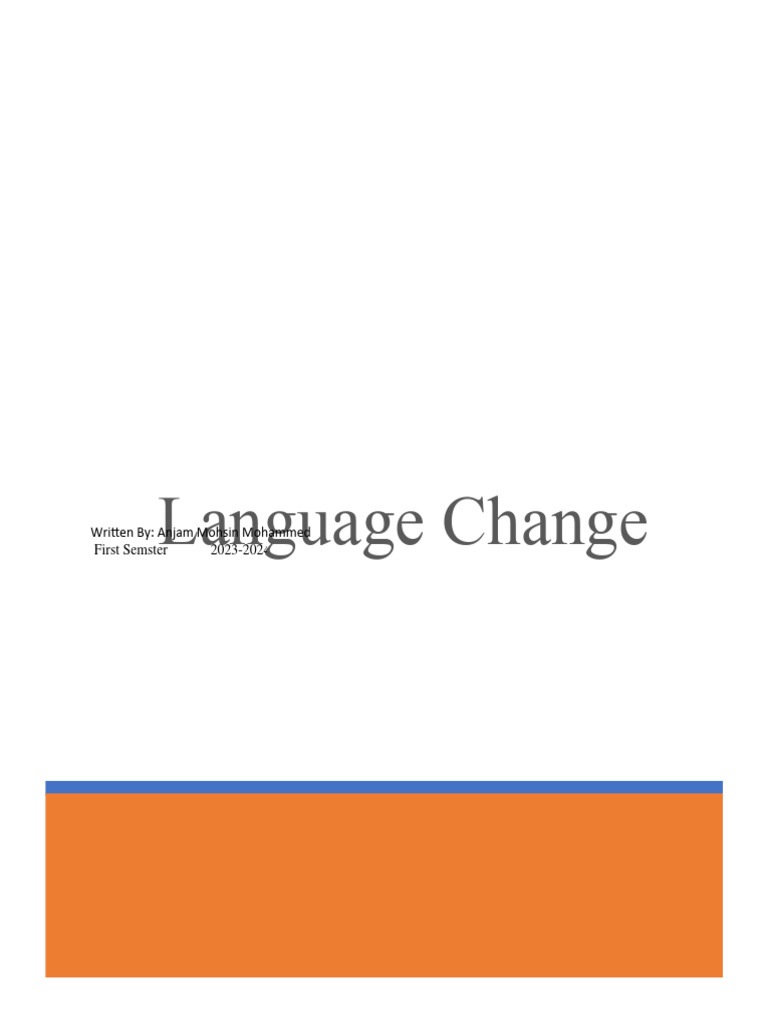 Language Change Is An Intricate and Multifaceted Phenomenon | PDF ...