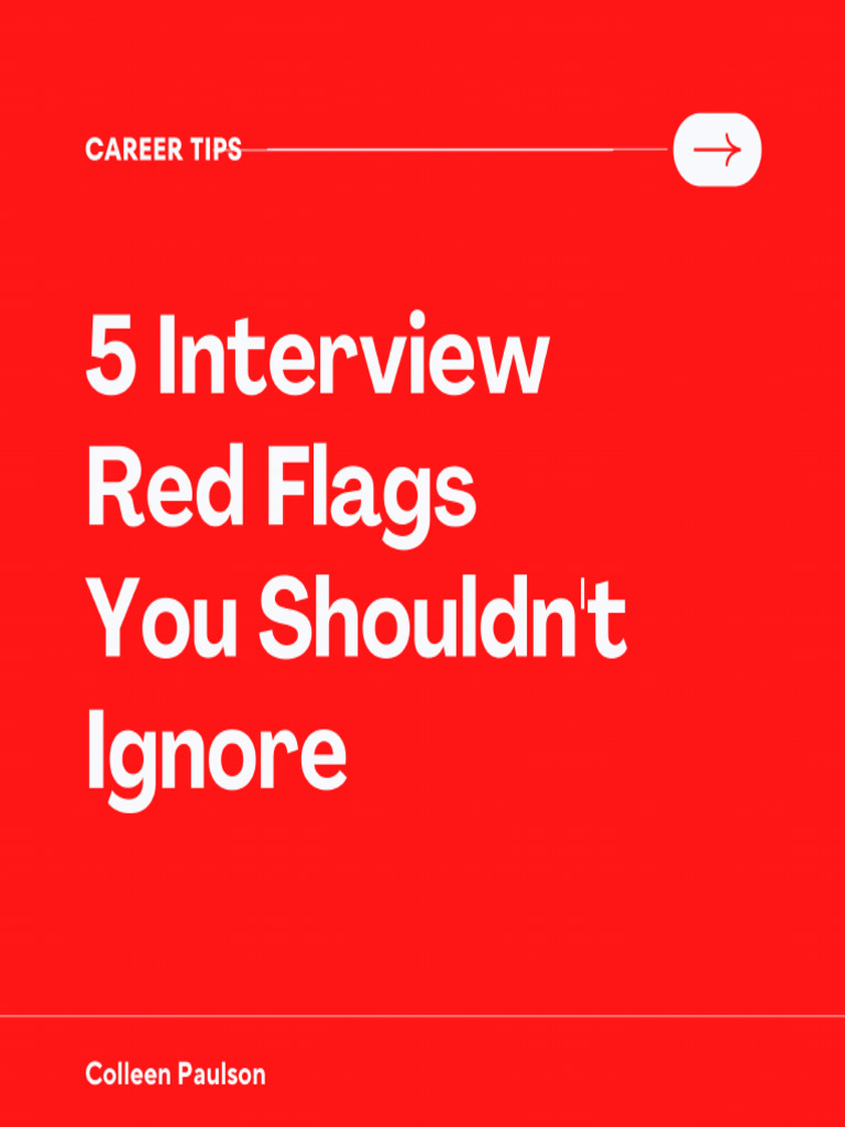 5 Interview Red Flags 1702874598 | PDF