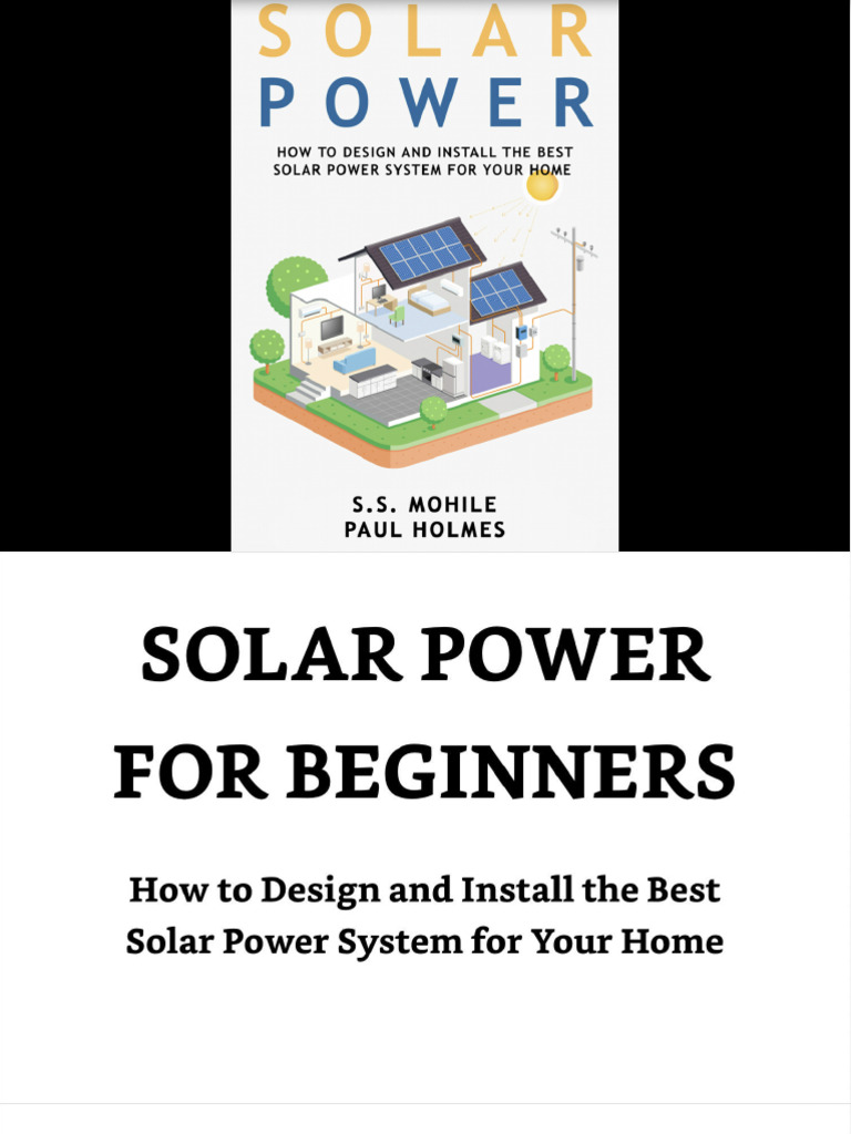 Solar Power For Beginners - How To Design and Install The Best Solar ...