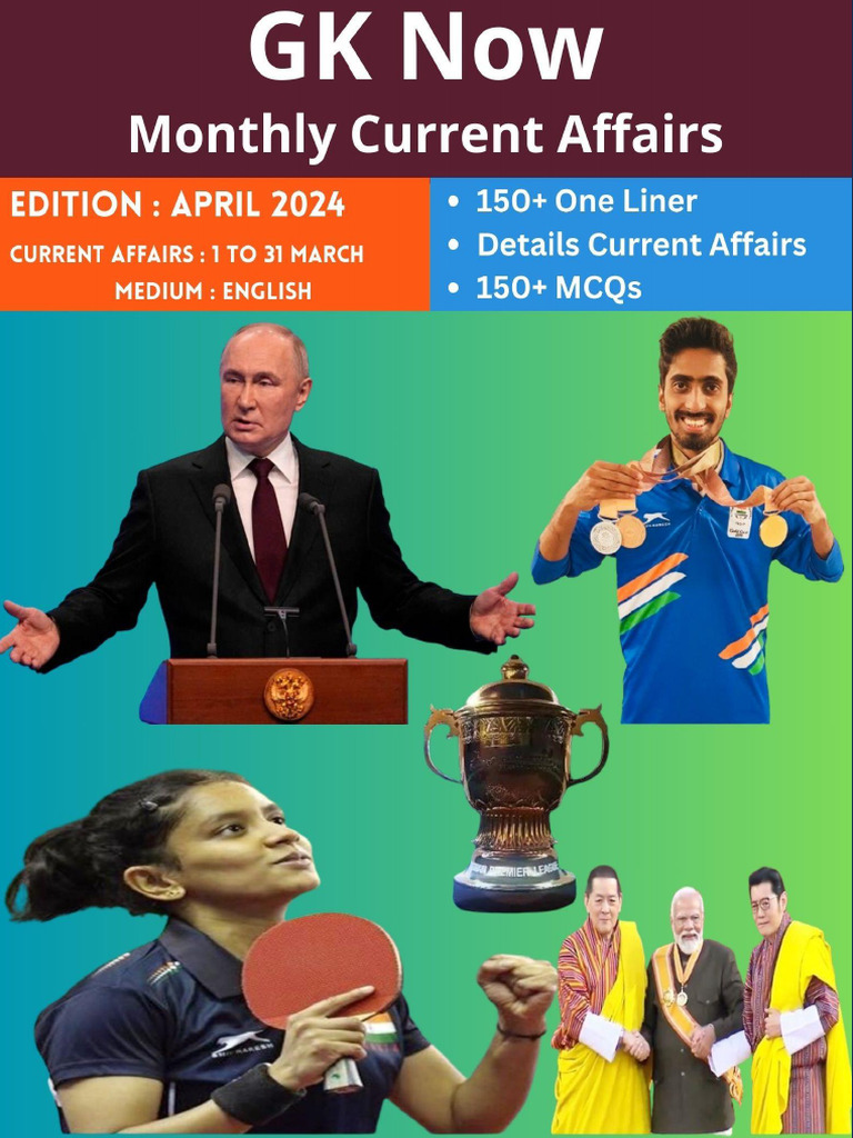 April 2024 Current Affairs Overview | PDF | Politics