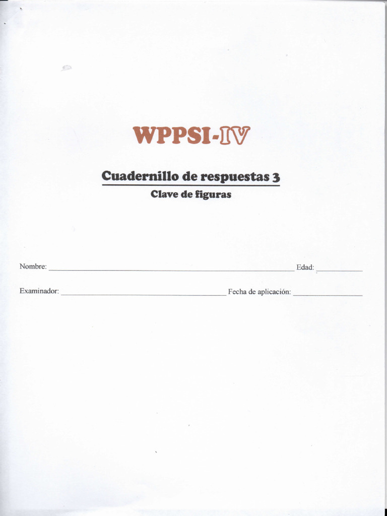 Wppsi - IV - Cuadernillo de Respuestas 3 - Clave Figuras | PDF ...