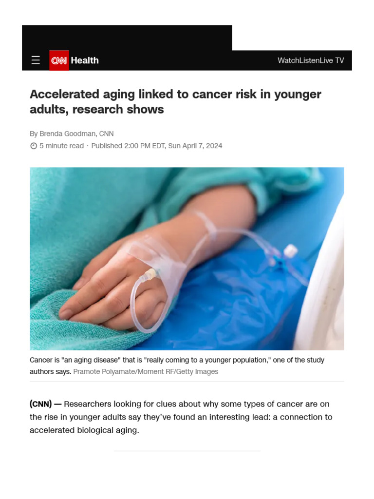 Study Links Accelerated Aging To Cancer Risk in Younger Adults - CNN ... Study Links Accelerated Aging To Cancer Risk in Younger Adults - CNN ...