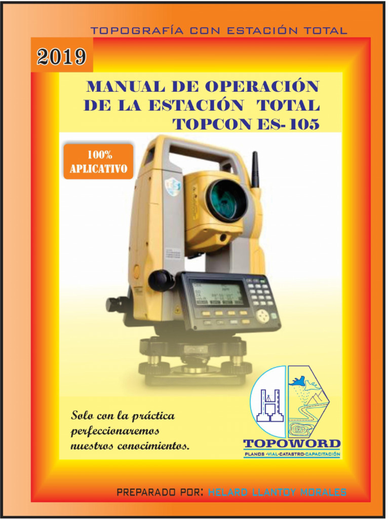 Manual de Estación Total Topcon ES-105 | PDF | Topografía | Tecnología ...