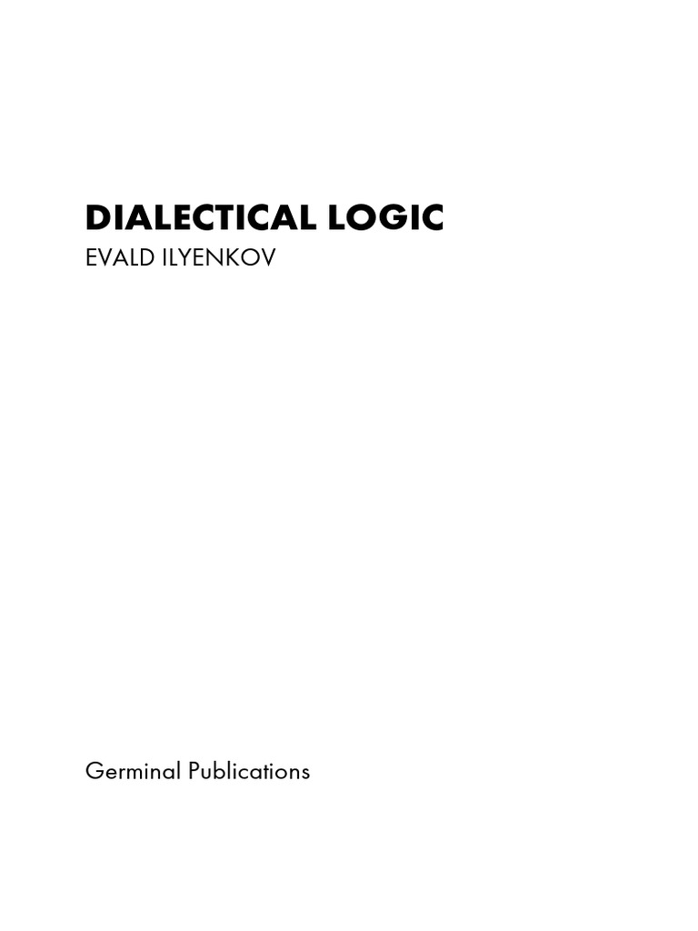 Ilyenkov Dialectical Logic Final | PDF | Dialectic | Thought