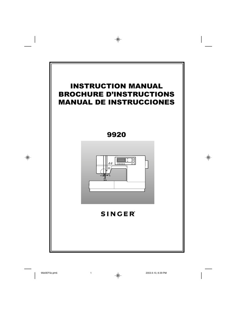 Singer 9920 Sewing Machine Instruction Manual | PDF | Sewing Machine ...