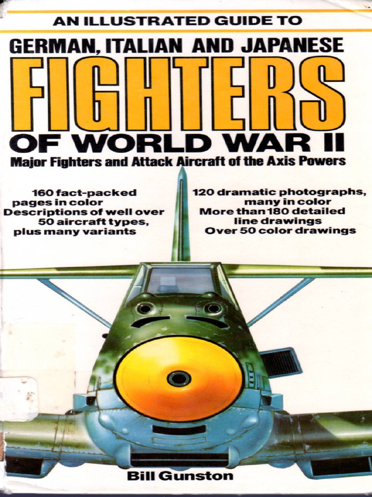 The Illustrated Guide To German, Italian and Japanese Fighters of World ...