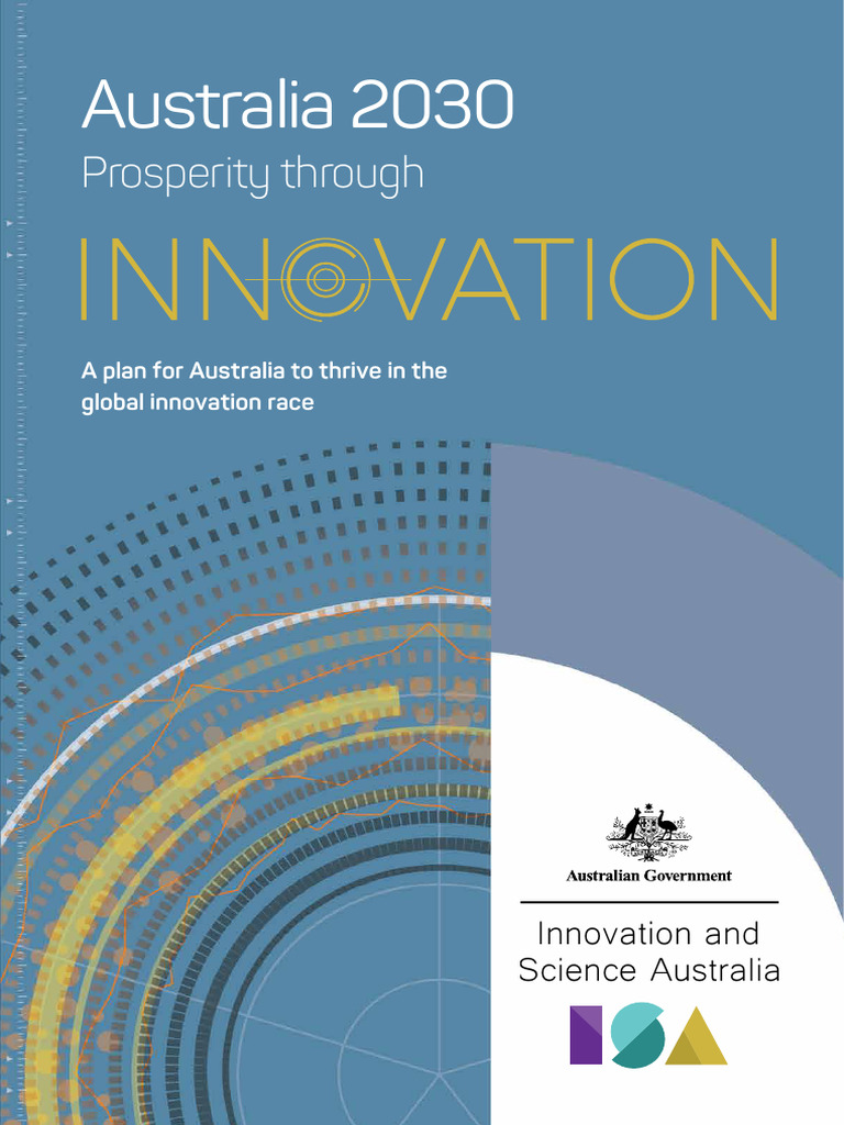 Australia 2030 Prosperity Through Innovation Full Report | PDF ...