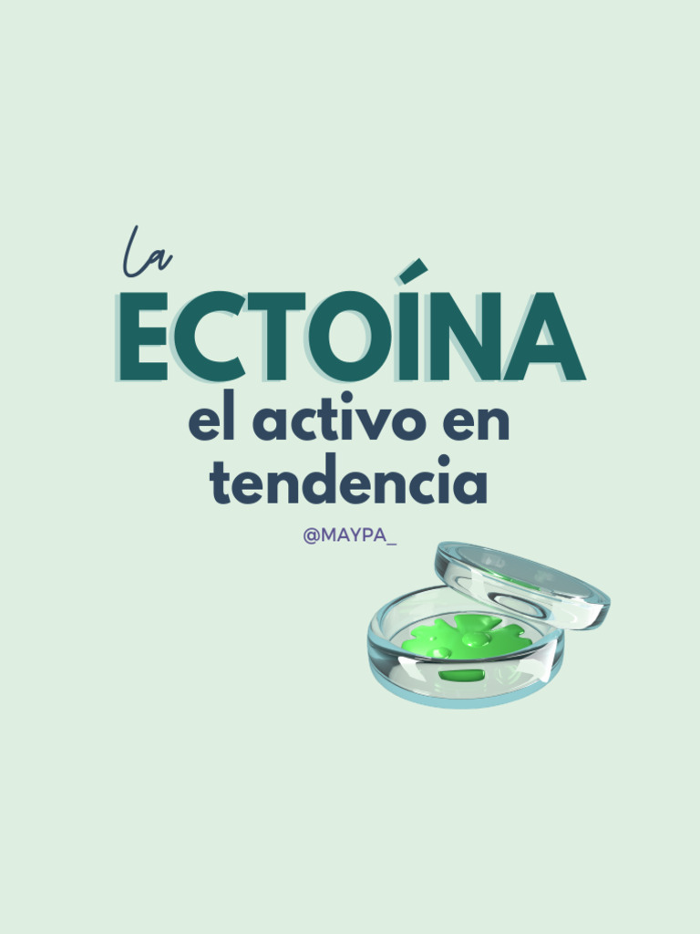 Ectoína: Beneficios y Producción | PDF | Piel | Entorno natural