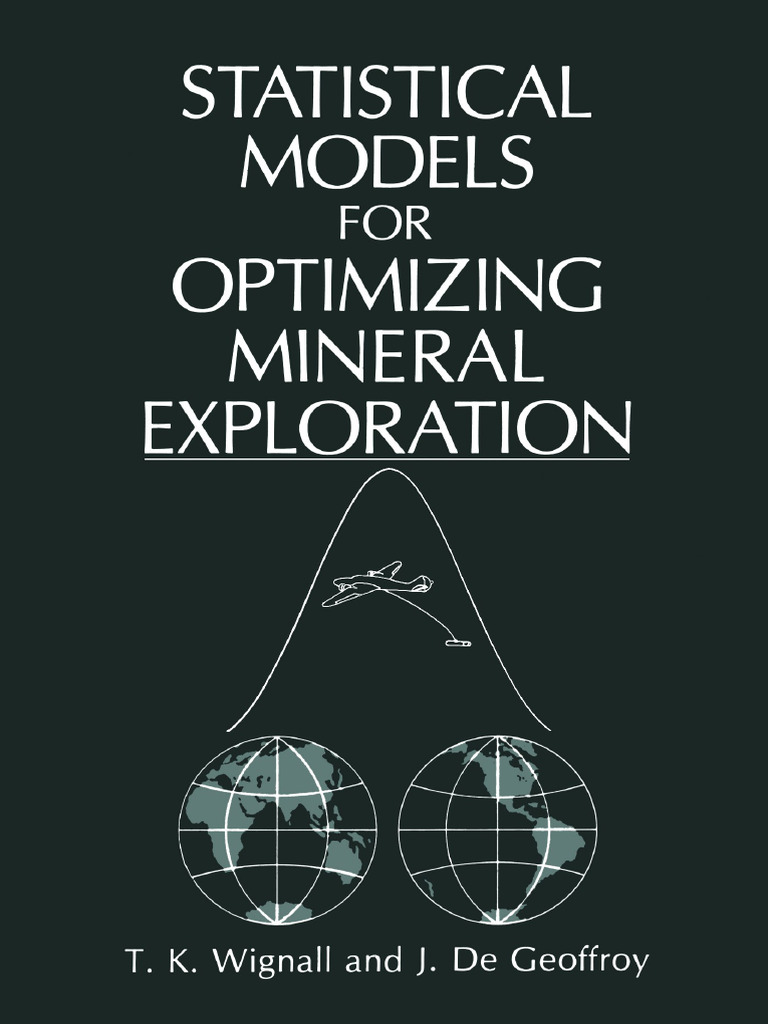 Statistical Models For Optimizing Mineral Exploration | PDF ...