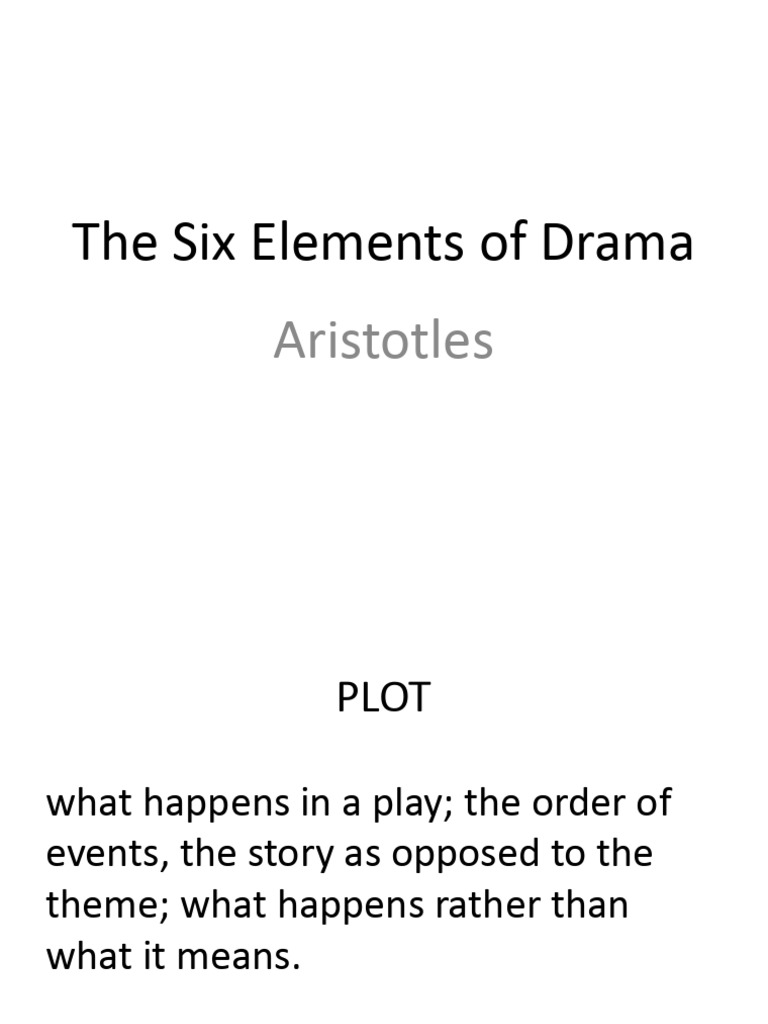 The Six Elements of Drama | PDF