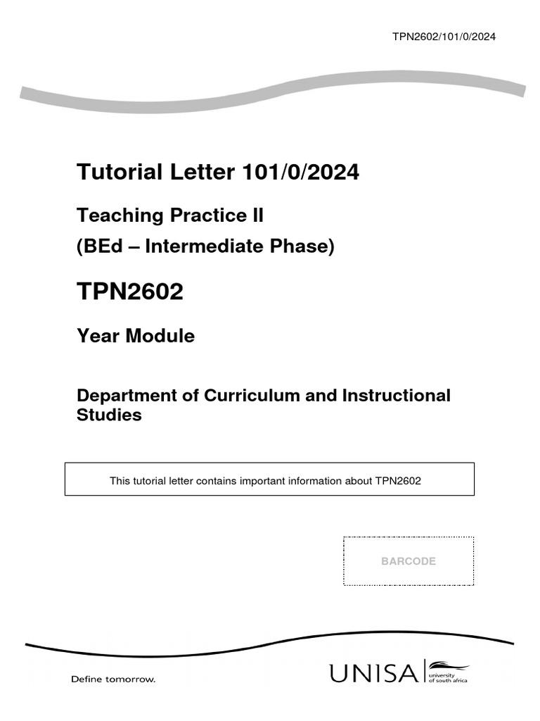 Tutorial Letter 101/0/2024: Teaching Practice Ii (Bed - Intermediate ...