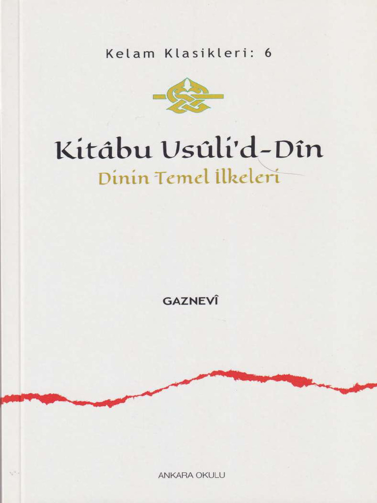 Kitabu Usuli'd-Din - Dinin Temel İlkeleri - Gaznevi - 1, 2021 - Ankara ...