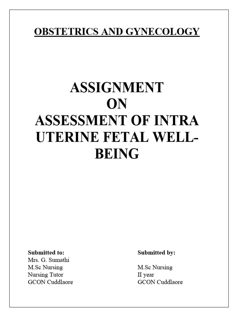 OBG Assessment of Intra Uterine Fetal Well Being | PDF | Fetus | Pregnancy