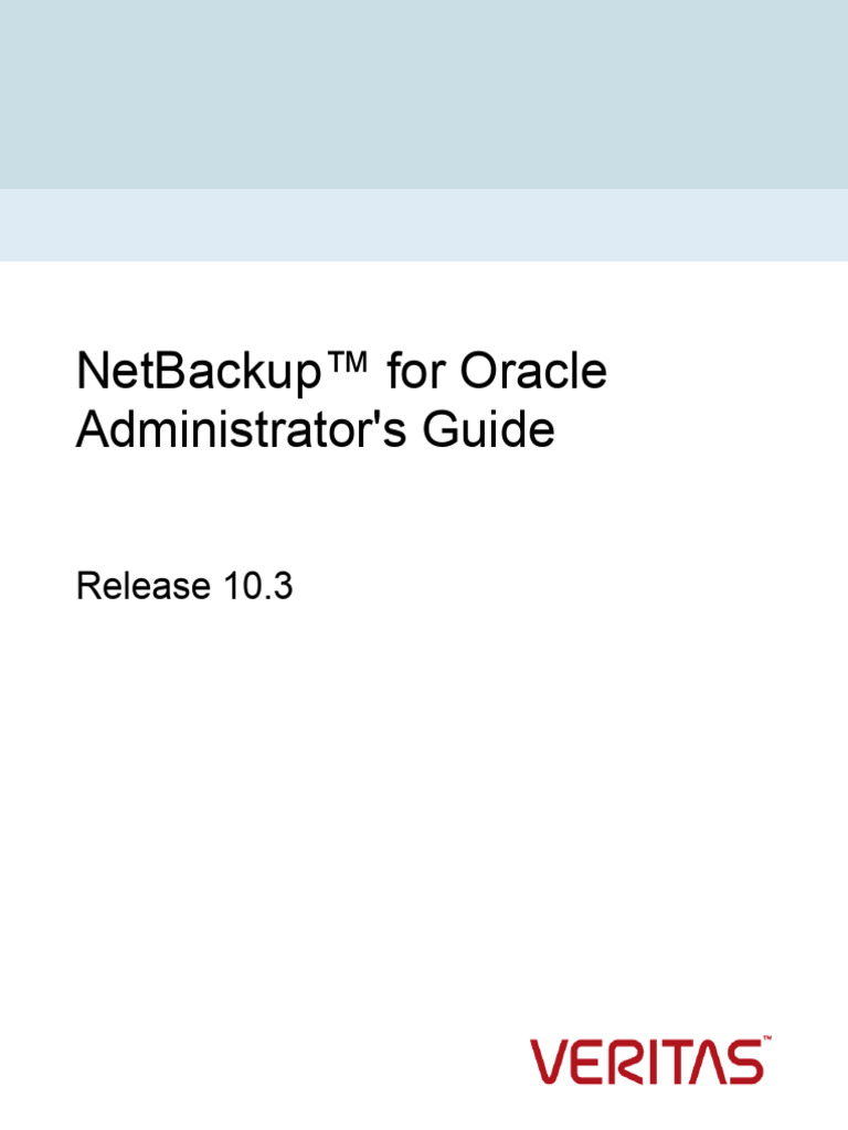 NetBackup103 AdminGuide Oracle | PDF | Backup | Databases