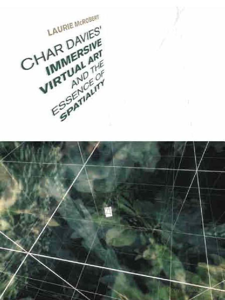 Char Davies' Immersive Virtual Art and the Essence of Spatiality FULL | PDF