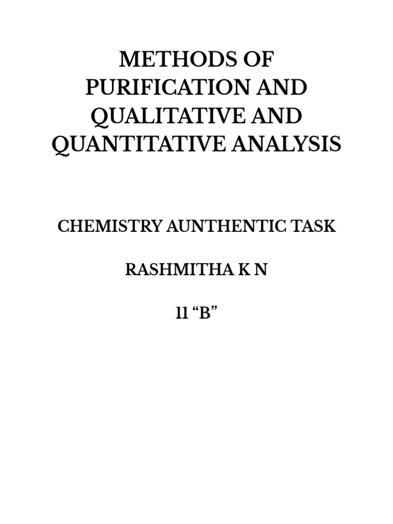 Methods of Purification and Qualitative and Quantitative Analysis | PDF | Chromatography ...