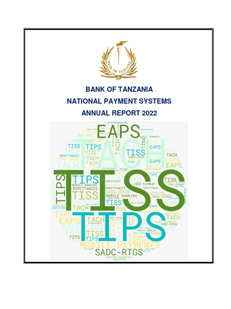 Annual Reports - BANK OF TANZANIA NATIONAL PAYMENT SYSTEMS ANNUAL ...
