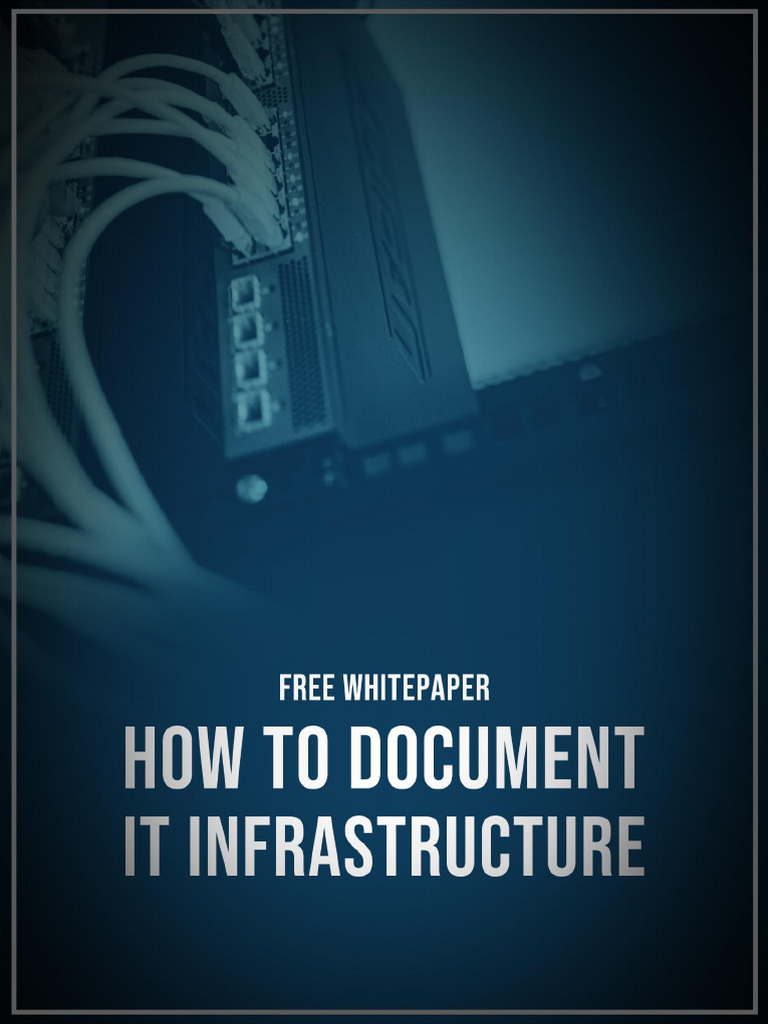IT Infrastructure Documentation Guide | PDF | Server (Computing ...
