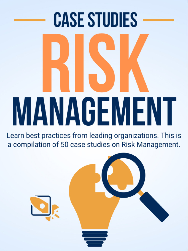 50 Case Studies On Risk Management | PDF | Risk Management | Risk