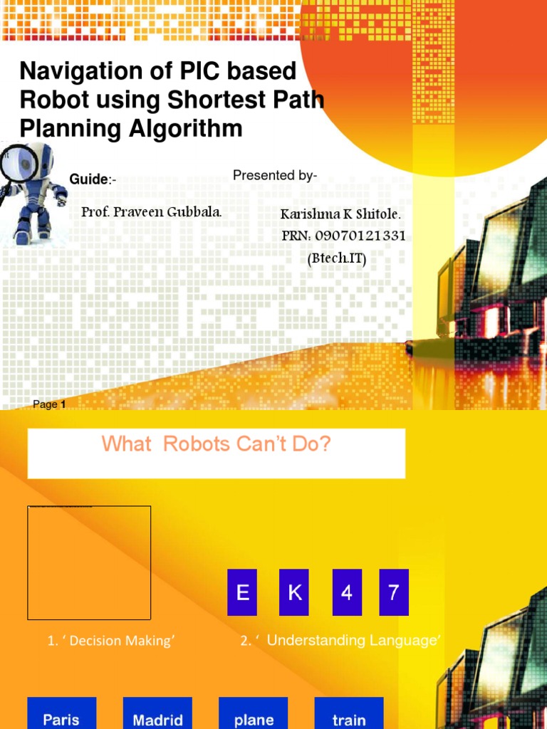 Navigation of PIC Based Robot Using Shortest Path Planning Algorithm ...