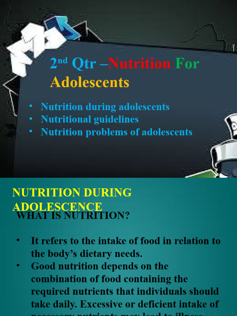 Adolescent Nutrition Guidelines and Needs | PDF | Nutrients | Malnutrition