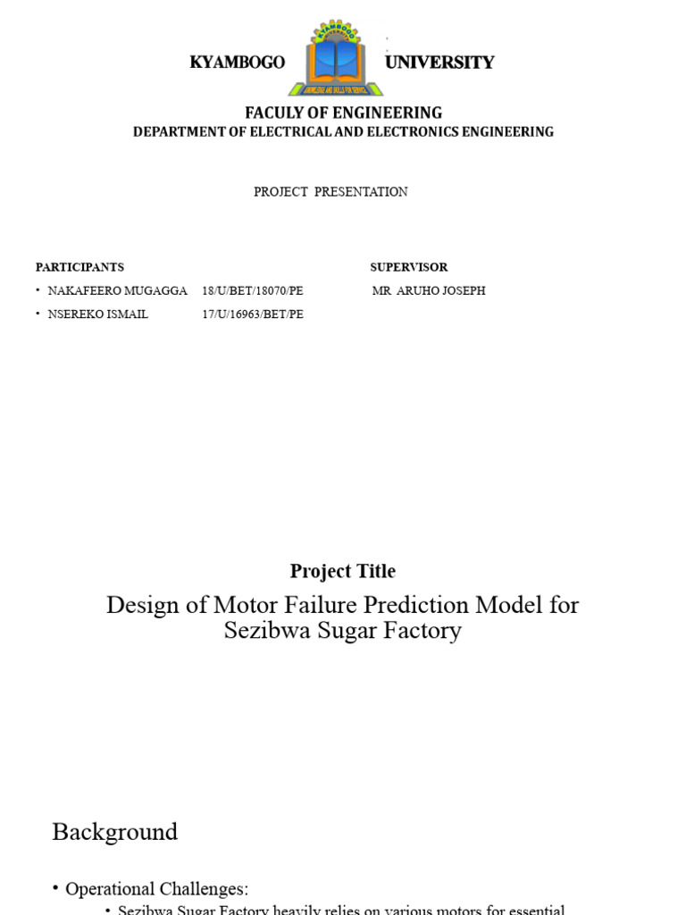 Design of Motor Failure Prediction Model For Sezibwa Sugar Factory Presentation | PDF ...