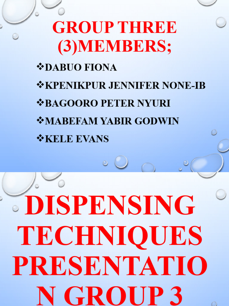 Dispensing Techniques Presentation Group 3 (1) Edited-1 | PDF | Topical Medication ...