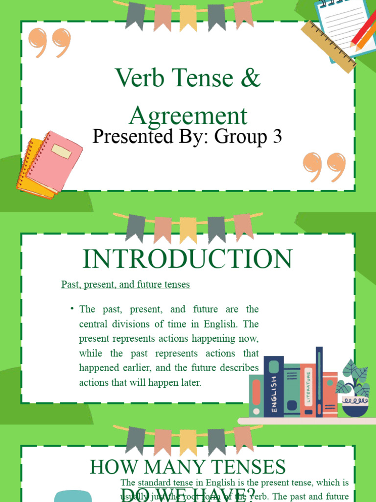 Group 3 Verb Tense and Agreement | PDF | Grammatical Tense | Perfect ...