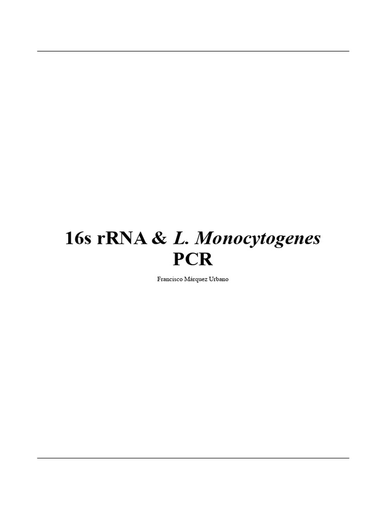Francisco Márquez Urbano - 16s Prokaryotic Rrna & l. Monocytogenes Pcr (1) | PDF | Reacción en ...