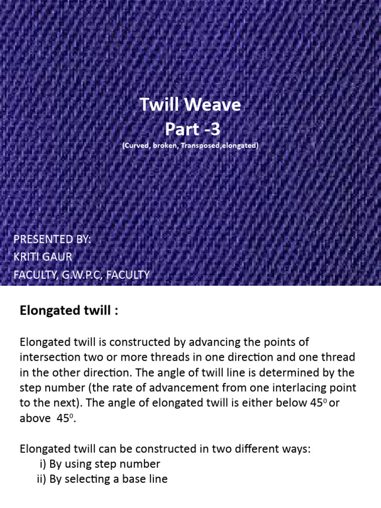 Twill Weave Part-3 (Broken, Combined, Transposed, Elongated) | PDF ...