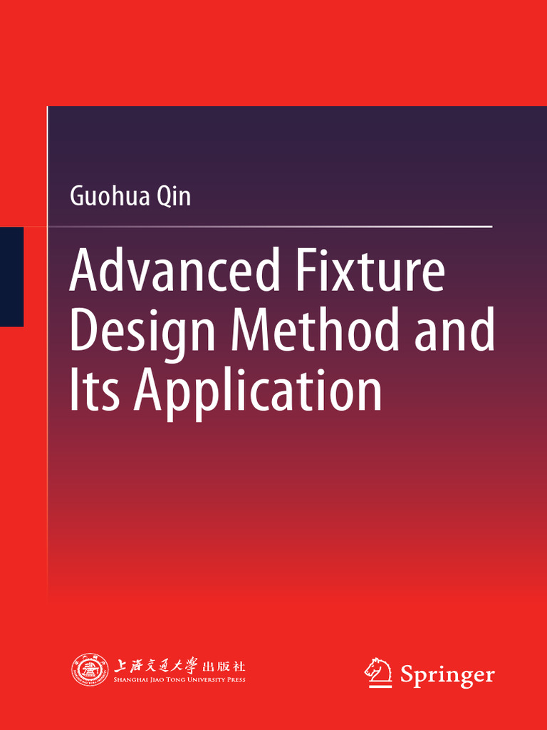 Advanced Fixture Design Method and Its Application (2021) | PDF ...