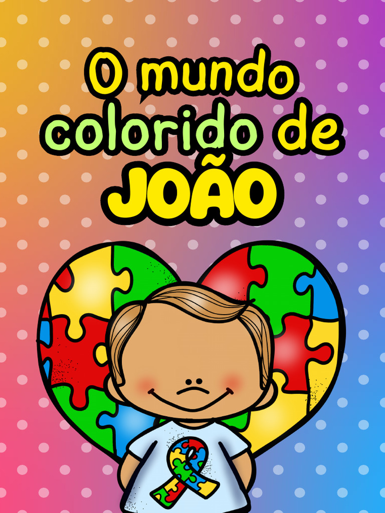 O Mundo Colorido de João (Labirinto Da Educação) | PDF | Espectro do ...