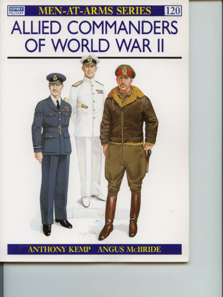 Osprey - Men-At-Arms 120 Allied - Commanders - of - WW2 (Osprey MaA 120 ...