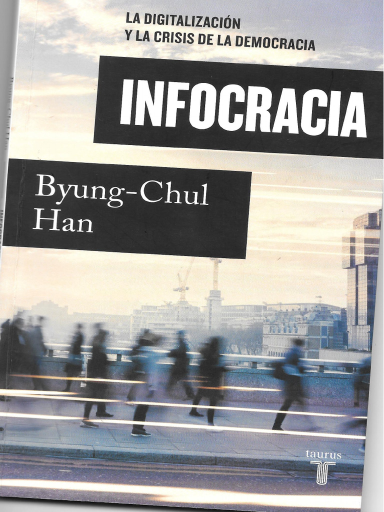 B.byung Chul Han - Infocracia Capitulos 4 y 5 | PDF