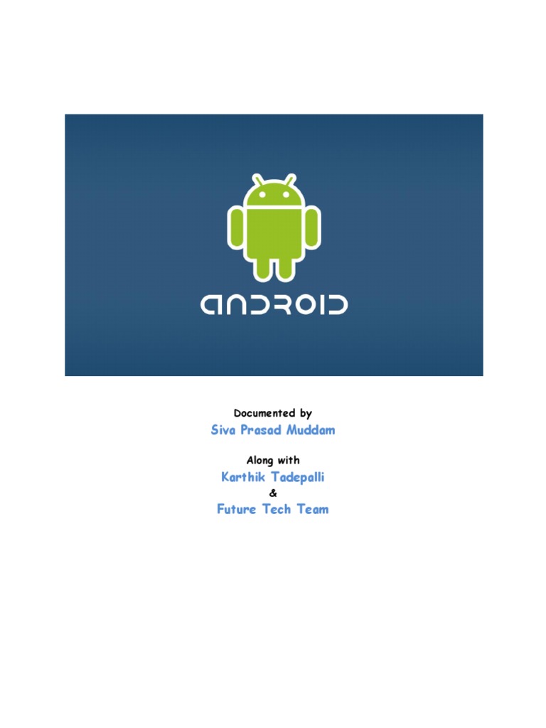 Siva Prasad Muddam Karthik Tadepalli Future Tech Team: Documented by ...