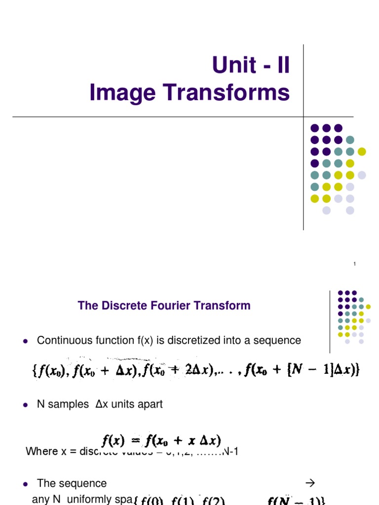 Unit - II Image Transforms | PDF | Discrete Fourier Transform | Fast ...