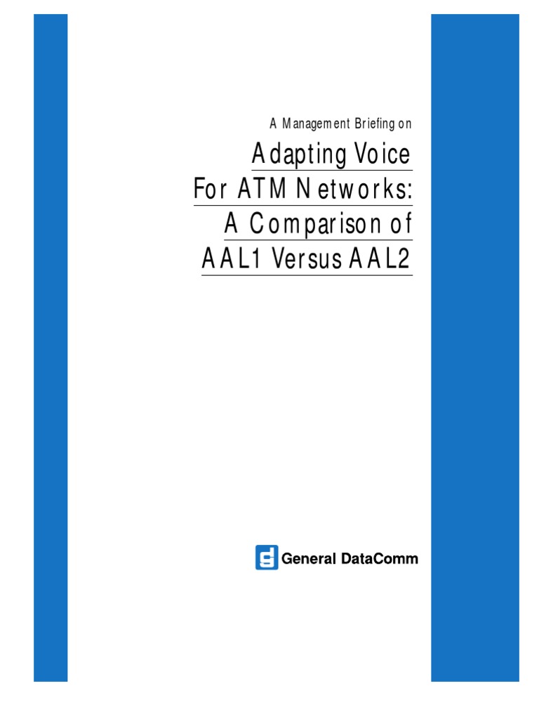 Adapting Voice For ATM Networks: A Comparison of AAL1 Versus AAL2 | PDF | Asynchronous Transfer ...