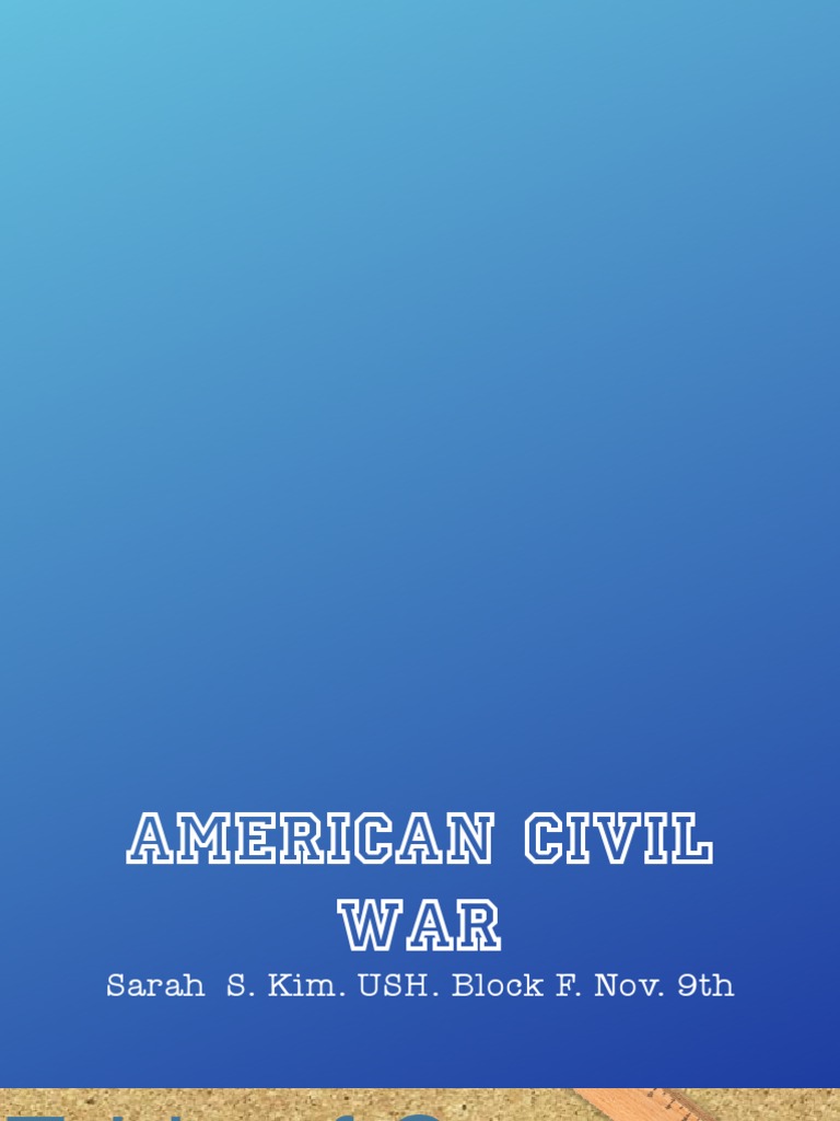 American Civil War Project | PDF | Siege Of Vicksburg | Military ...