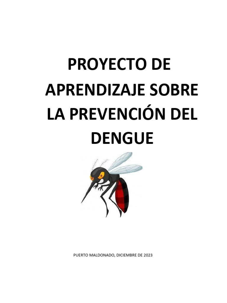 PROYECTO DE APRENDIZAJE SOBRE LA PREVENCION DEL DENGUE Ok | PDF | Aedes ...