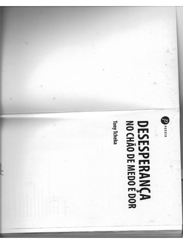 Desesperança No Chão de Medo e Dor - Tony Tcheka (Poemas Selecionados ...