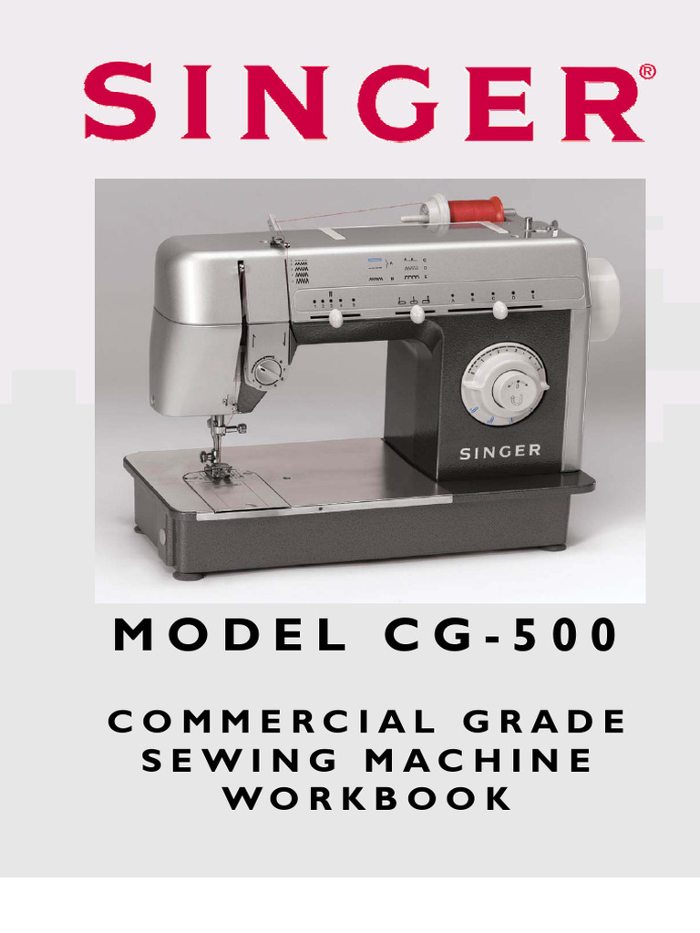 Singer CG500 Sewing Machine Instruction Manual | PDF | Sewing Machine | Sewing