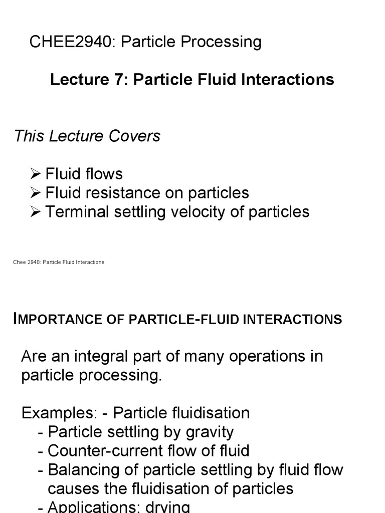 Chee2940 Lecture 7 Part A Particle Fluid Interaction Pdf Laminar Flow Fluid Dynamics