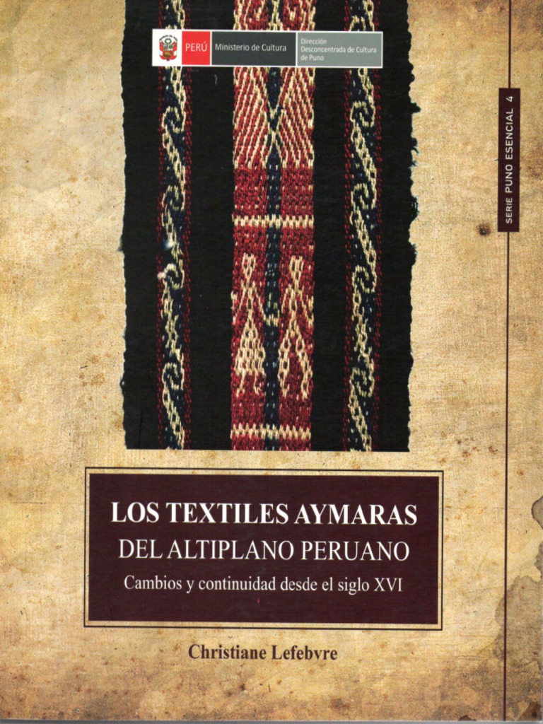 Lefebvre Textiles-Aymaras | Descargar gratis PDF | Textiles | Perú