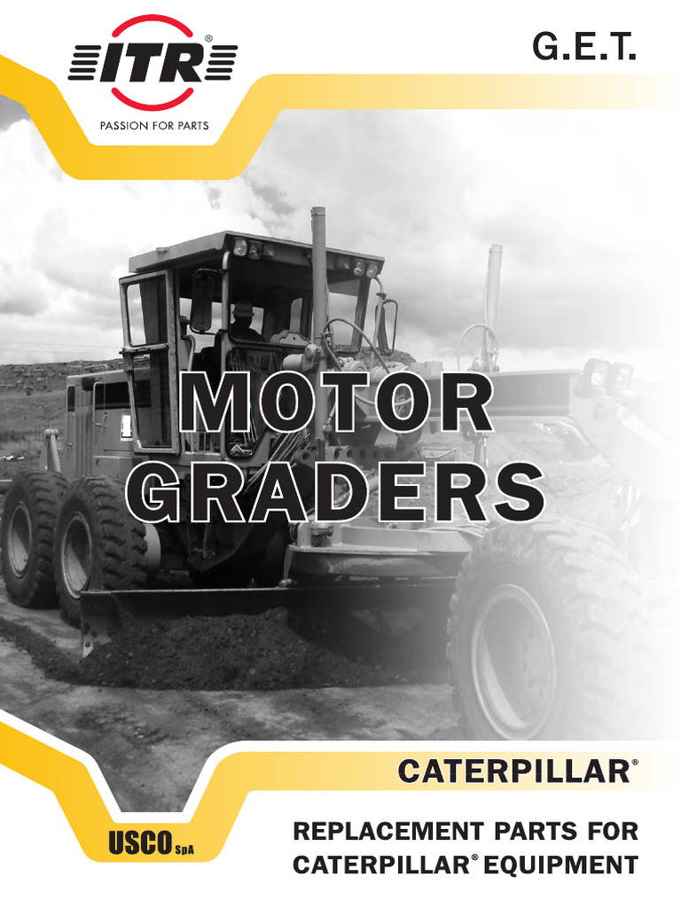 Itr - Cat Blades & Wear Protection Catalogue - Grader | PDF | Plough | Materials