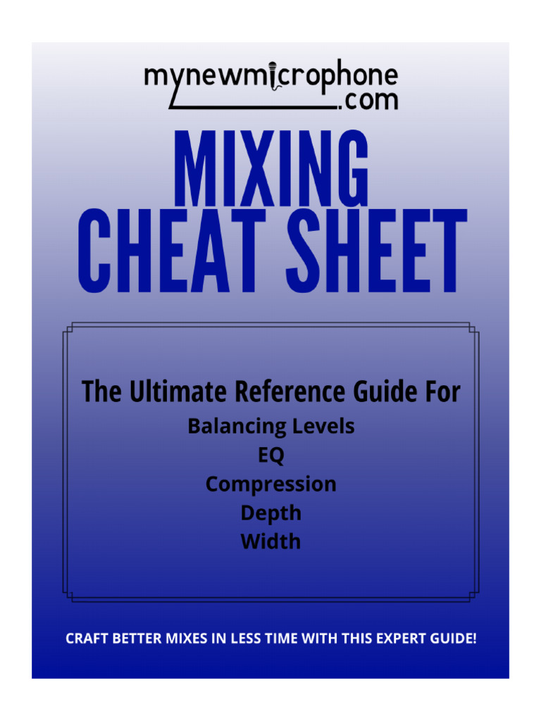 My New Microphone Mixing Cheat Sheet | PDF